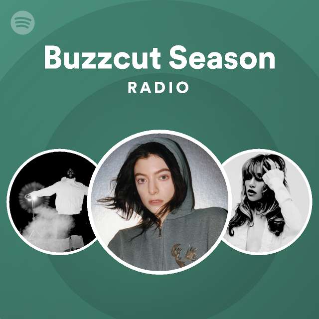 Buzzcut Season Radio - playlist by Spotify | Spotify