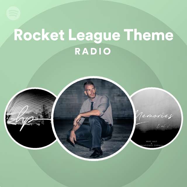 Rocket League Theme Radio - playlist by Spotify | Spotify