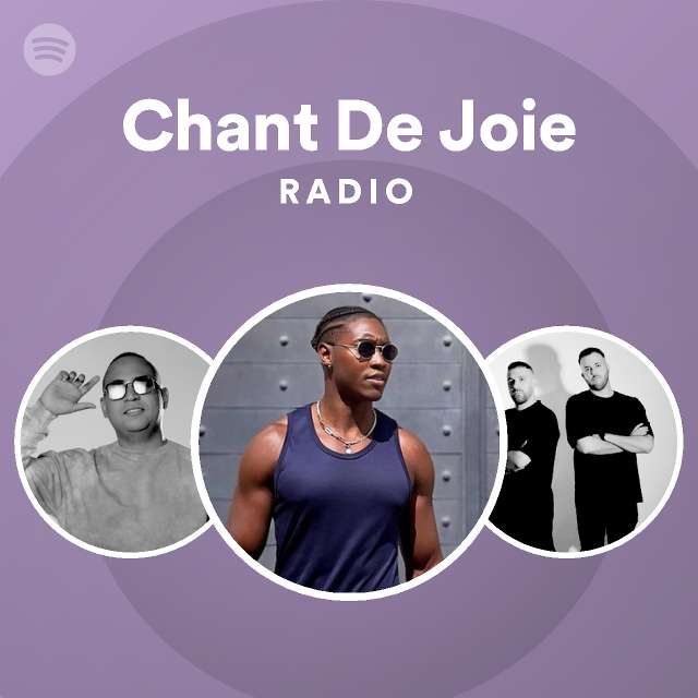 Chant De Joie Radio | Spotify Playlist