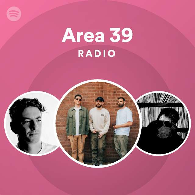 Area 39 Radio - playlist by Spotify | Spotify
