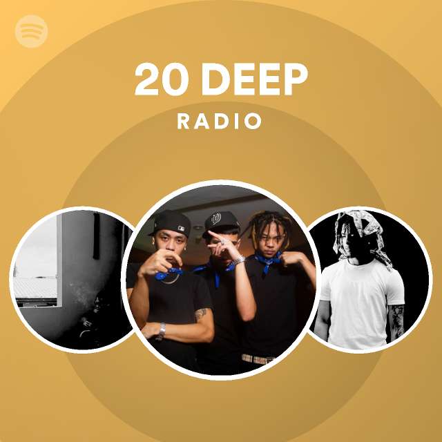 20 DEEP Radio - playlist by Spotify | Spotify