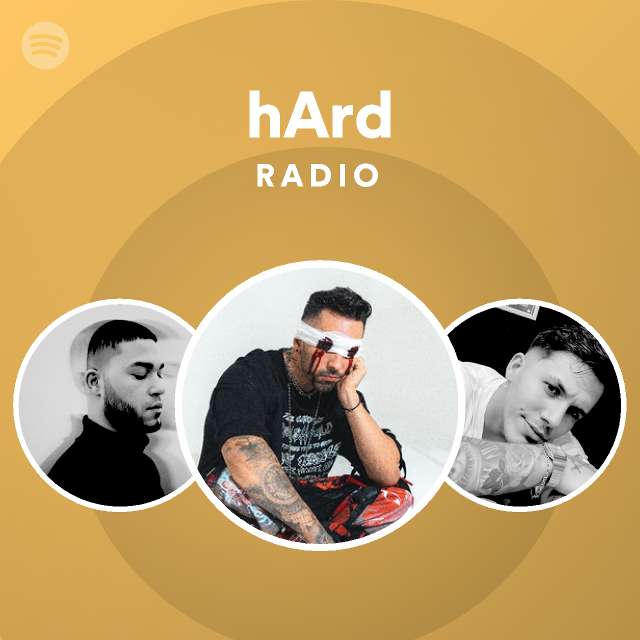 hArd Radio - playlist by Spotify | Spotify