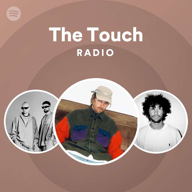 The Touch Radio - playlist by Spotify | Spotify
