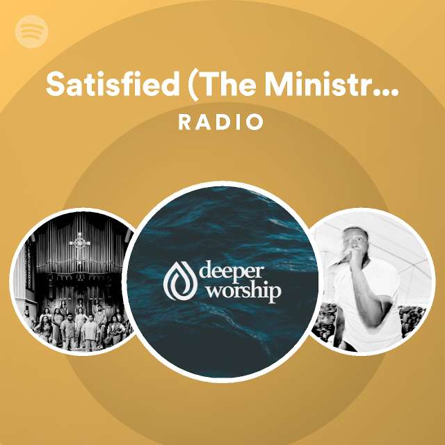 Satisfied (The Ministrel's Song) - Live Radio - playlist by Spotify | Spotify