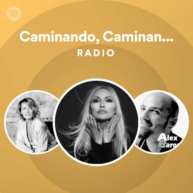 Caminando, Caminando (Camminando, Camminando) - spanish vrs Radio ...