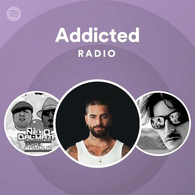 Addicted Radio - playlist by Spotify | Spotify