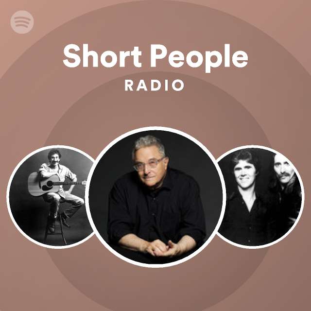 Short People Radio - playlist by Spotify | Spotify