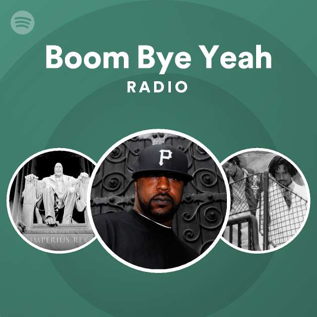 Boom Bye Yeah Radio | Spotify Playlist