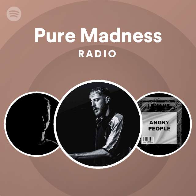 Pure Madness Radio - playlist by Spotify | Spotify