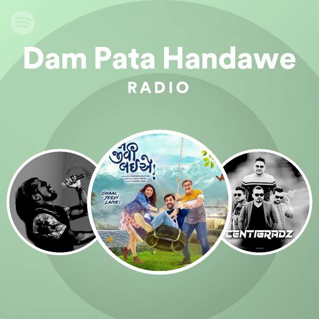 Dam Pata Handawe Radio Playlist By Spotify Spotify