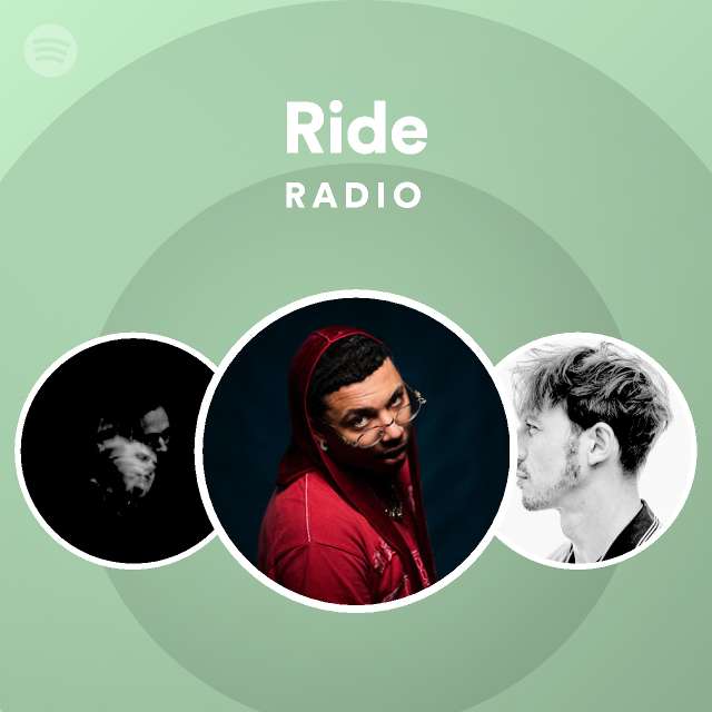 Ride Radio - playlist by Spotify | Spotify