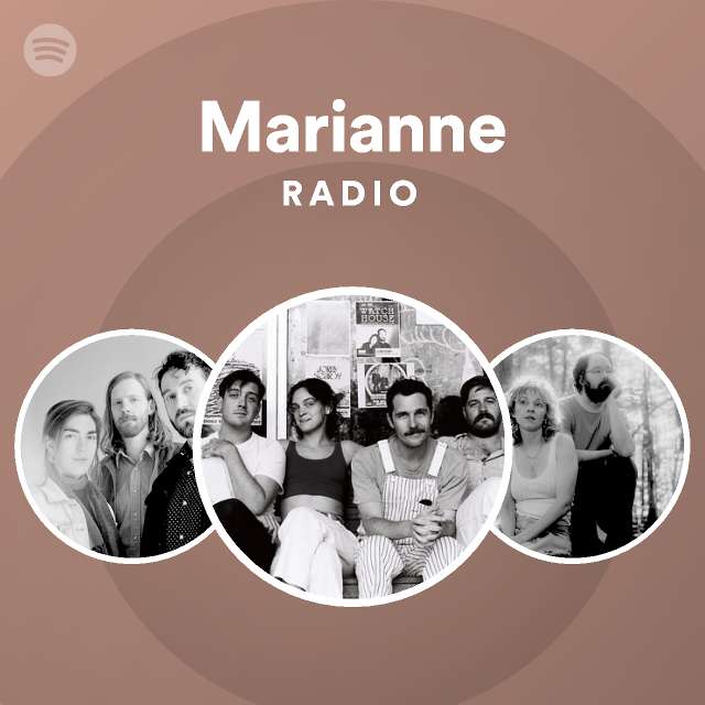 Marianne Radio - playlist by Spotify | Spotify