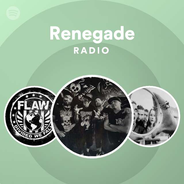 Renegade Radio - playlist by Spotify | Spotify