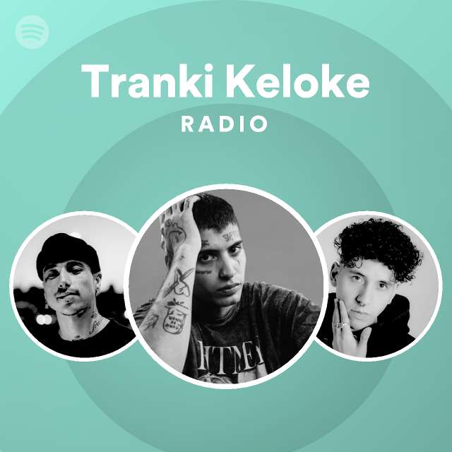 Tranki Keloke Radio - playlist by Spotify | Spotify