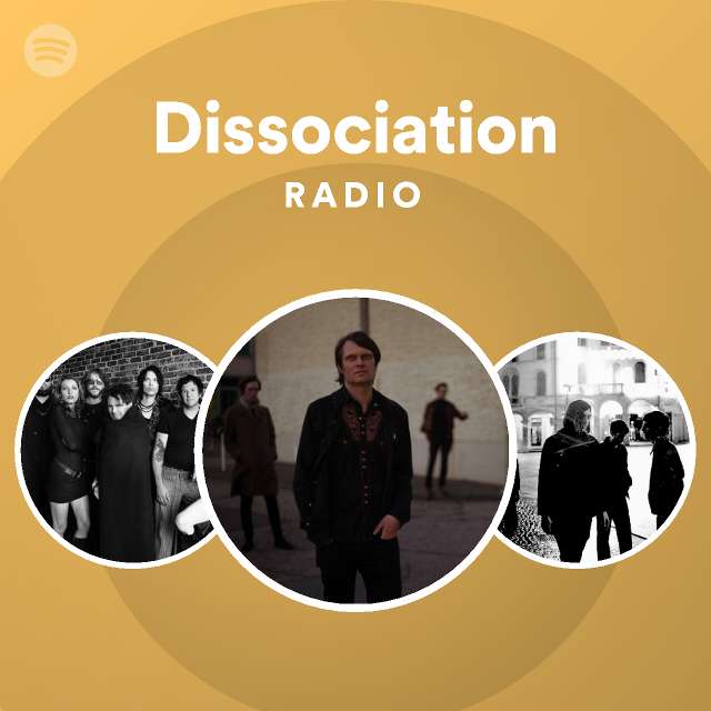 Dissociation Radio | Spotify Playlist