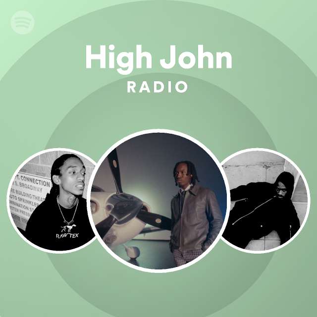 High John Radio - playlist by Spotify | Spotify