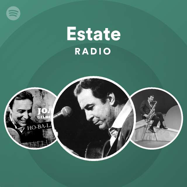Estate Radio - playlist by Spotify | Spotify