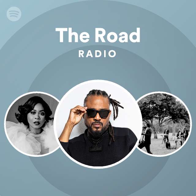 The Road Radio - playlist by Spotify | Spotify