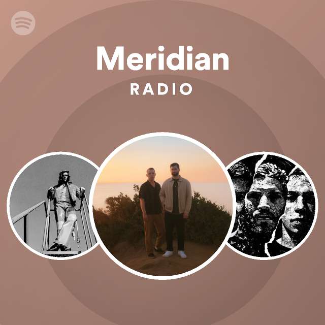 Meridian Radio - playlist by Spotify | Spotify