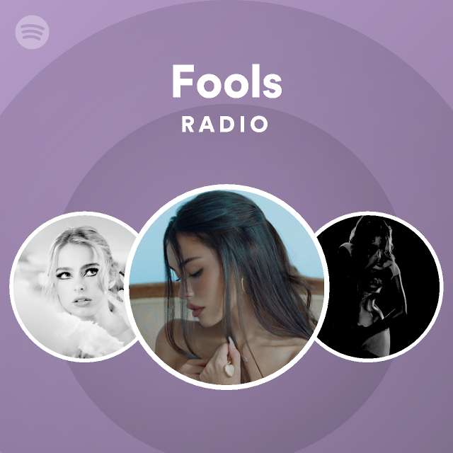 Fools Radio - playlist by Spotify | Spotify