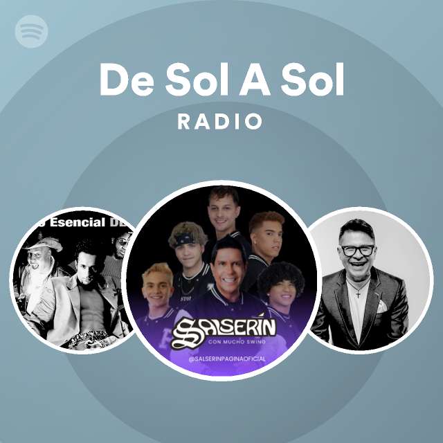 De Sol A Sol Radio - playlist by Spotify | Spotify