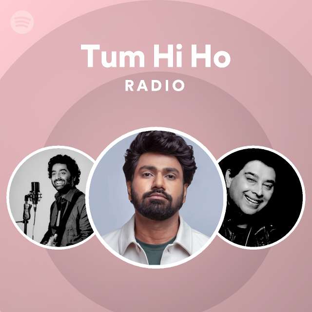 Tum Hi Ho Radio - playlist by Spotify | Spotify