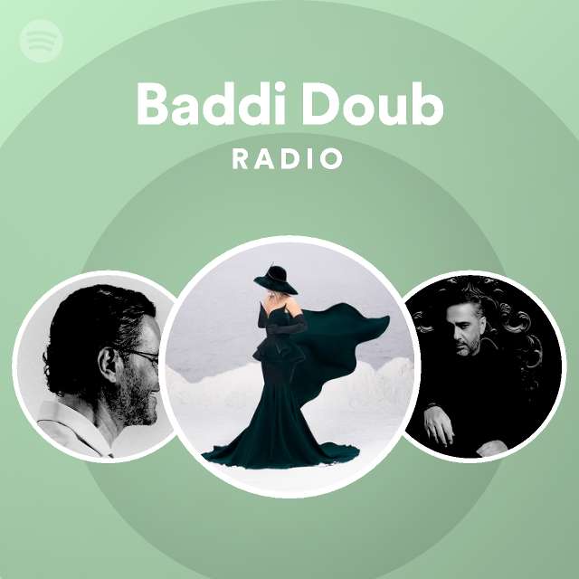 Baddi Doub Radio - playlist by Spotify | Spotify