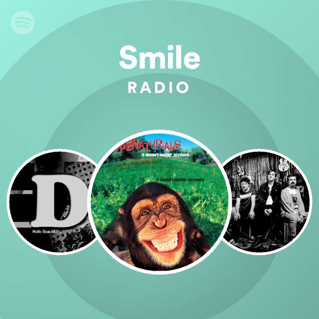 Smile Radio - playlist by Spotify | Spotify