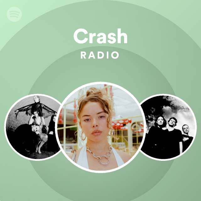 Crash Radio - playlist by Spotify | Spotify