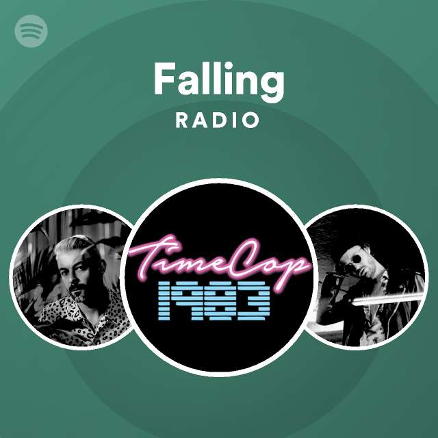 Falling Radio - playlist by Spotify | Spotify