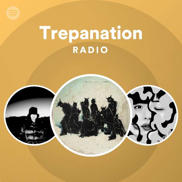 Trepanation Radio - playlist by Spotify | Spotify
