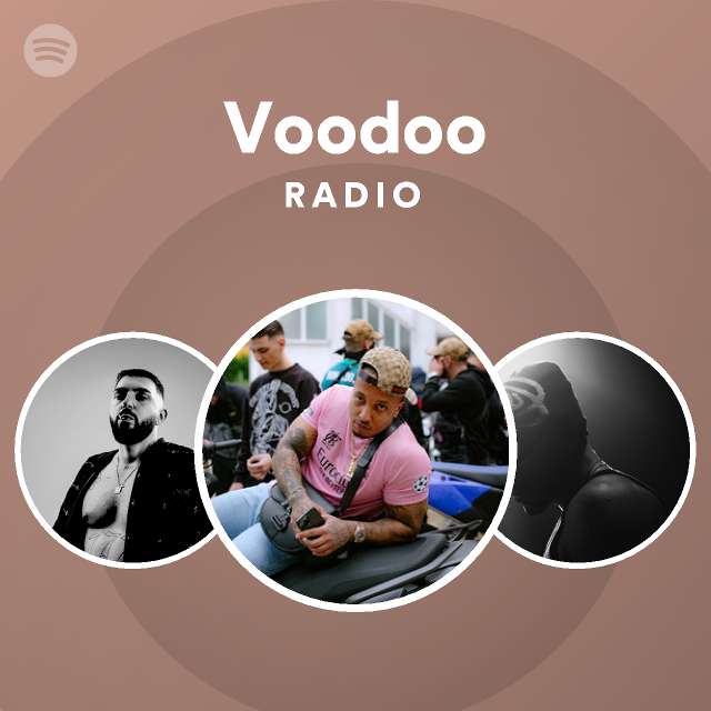 Voodoo Radio - playlist by Spotify | Spotify