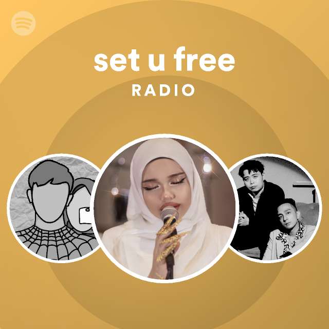 set u free Radio - playlist by Spotify | Spotify