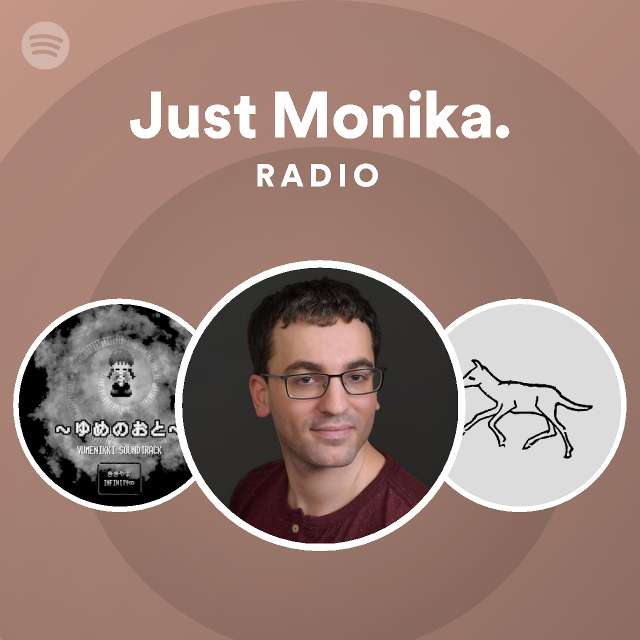 Just Monika. Radio - playlist by Spotify | Spotify