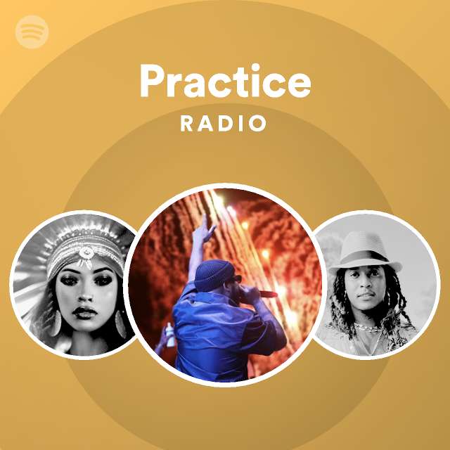 Practice Radio - playlist by Spotify | Spotify