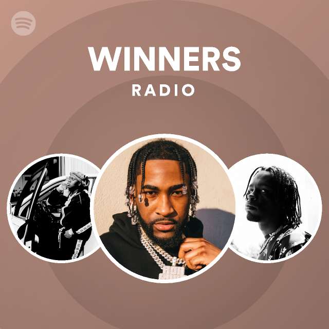 WINNERS Radio - playlist by Spotify | Spotify