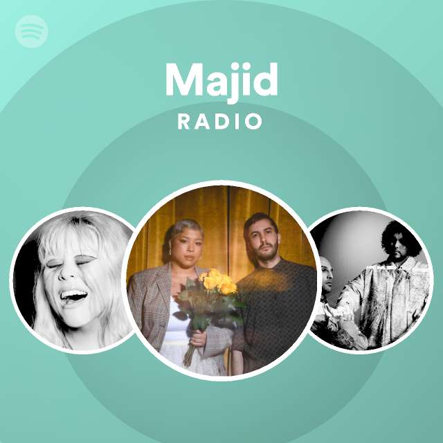 Majid Radio - playlist by Spotify | Spotify