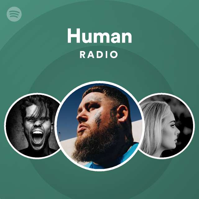 Human Radio - playlist by Spotify | Spotify