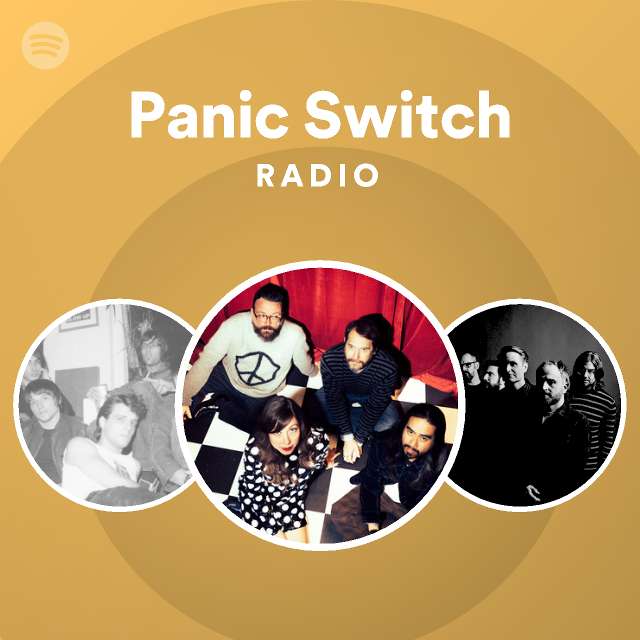 Panic Switch Radio - playlist by Spotify | Spotify