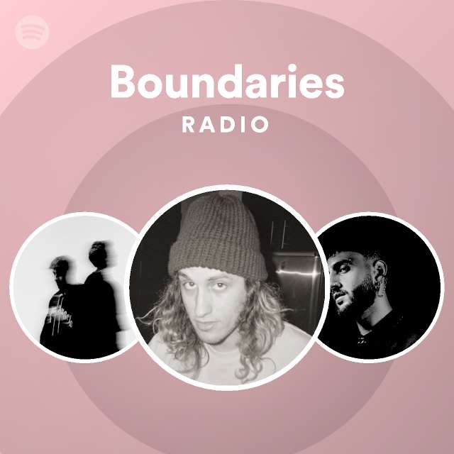 Boundaries Radio - playlist by Spotify | Spotify