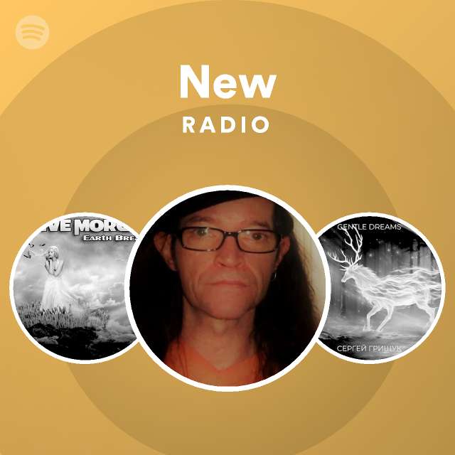 New Radio Playlist By Spotify Spotify