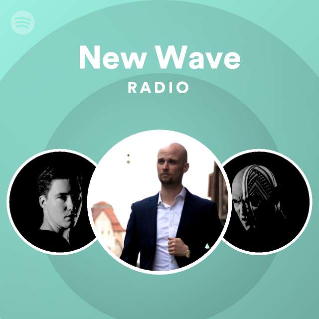 New Wave Radio - playlist by Spotify | Spotify