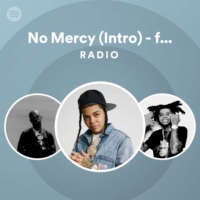 No Mercy (Intro) - from the "Bruised" Soundtrack Radio | Spotify Playlist