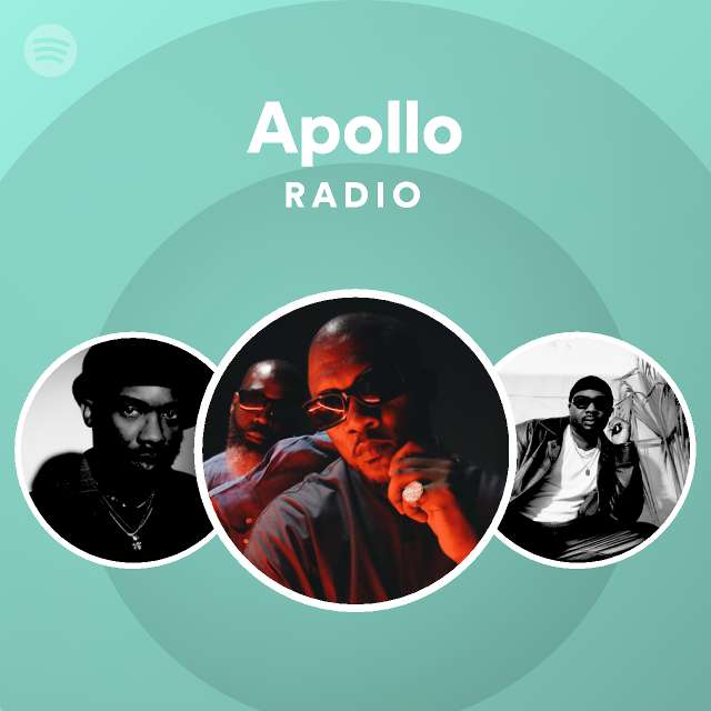 Apollo Radio - playlist by Spotify | Spotify