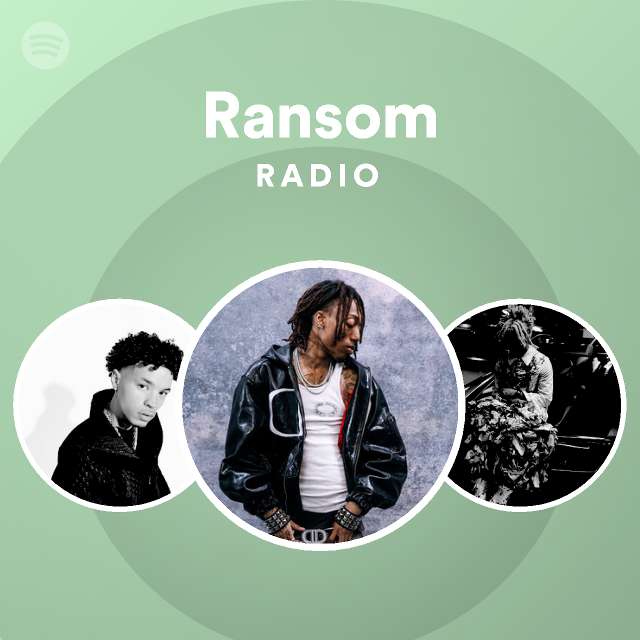 Ransom Radio - playlist by Spotify | Spotify