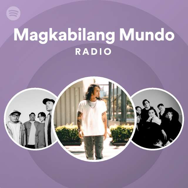 Magkabilang Mundo Radio | Spotify Playlist