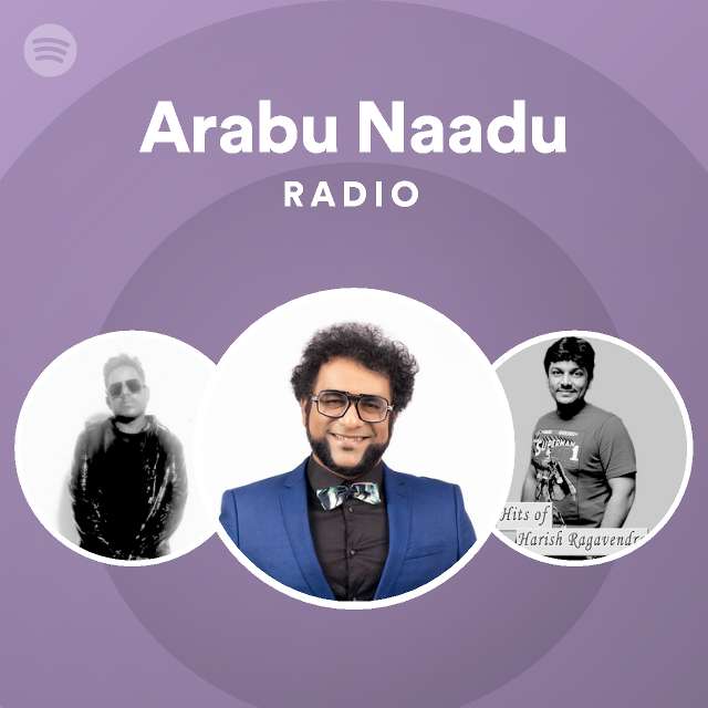 Arabu Naadu Radio - playlist by Spotify | Spotify