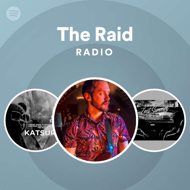 The Raid Radio | Spotify Playlist