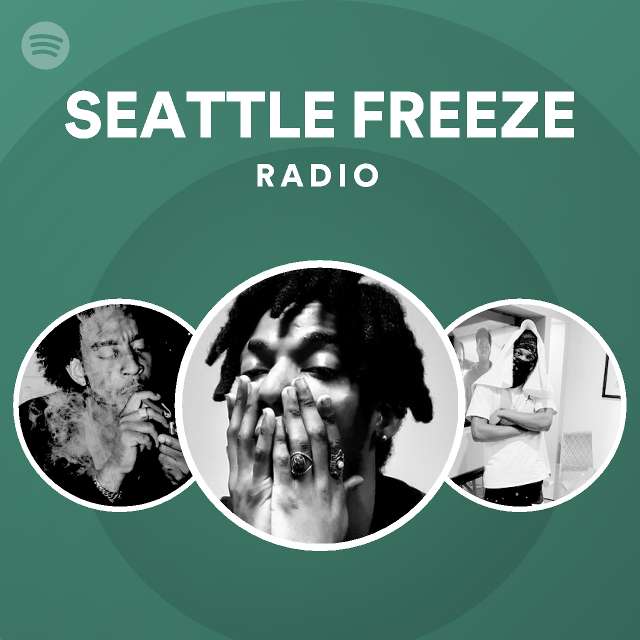 SEATTLE FREEZE Radio - playlist by Spotify | Spotify