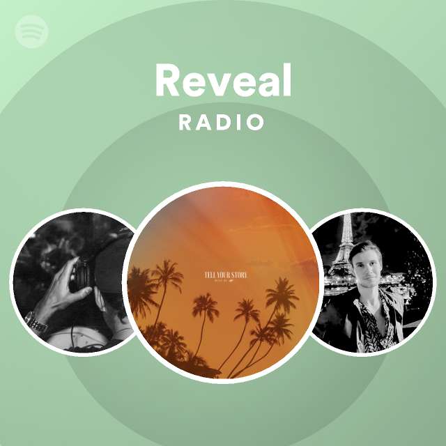 Reveal Radio - playlist by Spotify | Spotify
